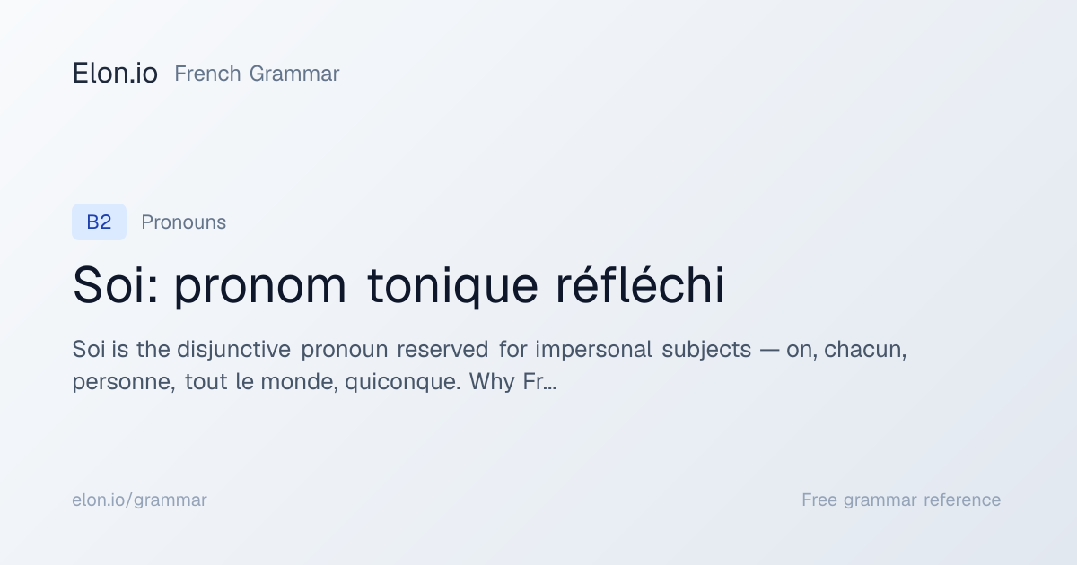 Soi: pronom tonique réfléchi | French Grammar | Elon.io