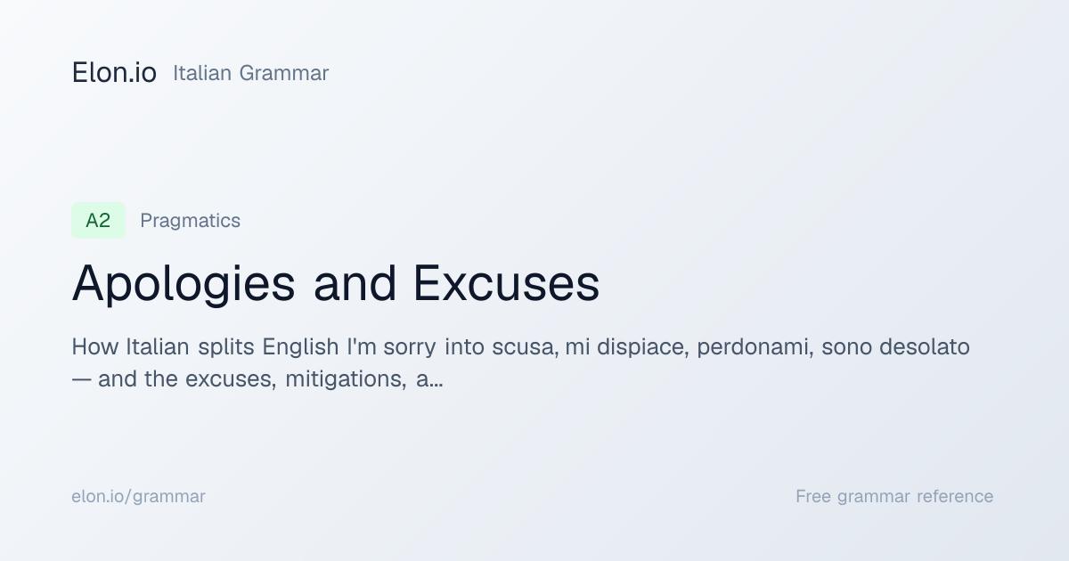 Apologies and Excuses | Italian Grammar | Elon.io