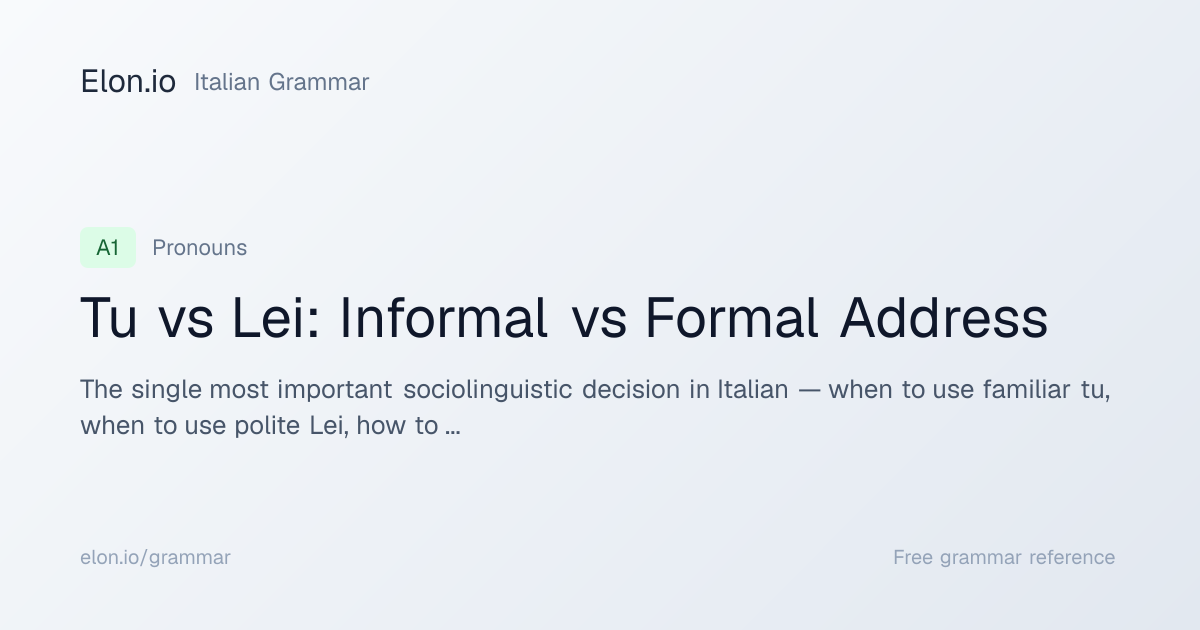 Tu vs Lei: Informal vs Formal Address | Italian Grammar | Elon.io