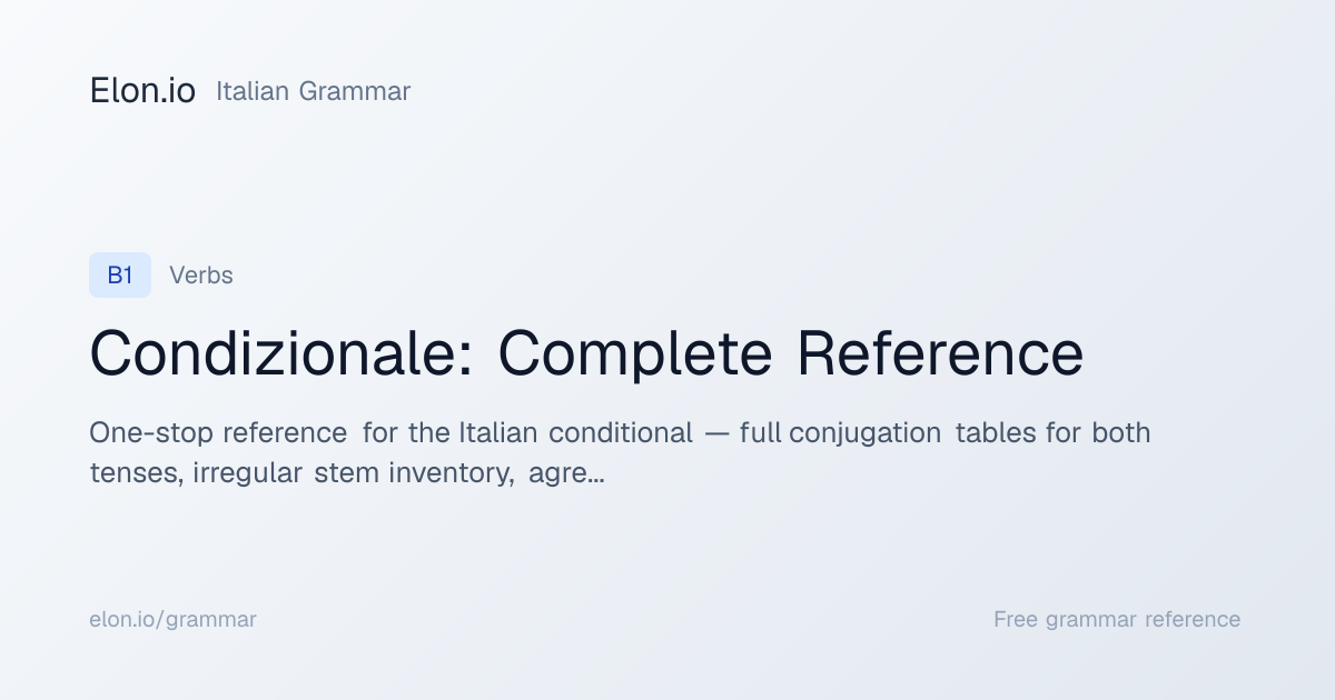 Condizionale: Complete Reference | Italian Grammar | Elon.io