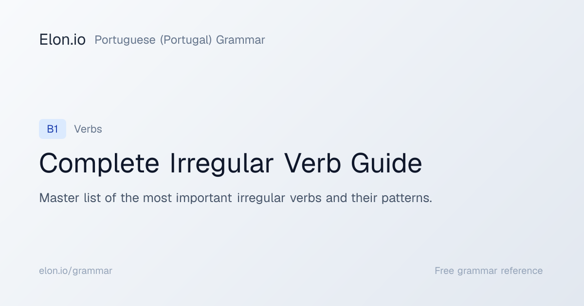 Complete Irregular Verb Guide | Portuguese (Portugal) Grammar | Elon.io