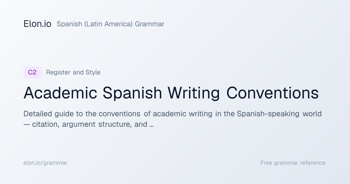 Academic Spanish Writing Conventions | Spanish (Latin America) Grammar ...