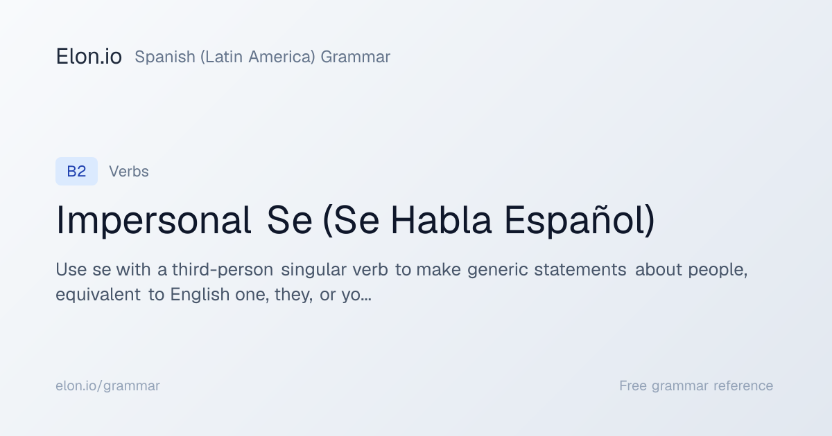 Impersonal Se (Se Habla Español) | Spanish (Latin America) Grammar ...