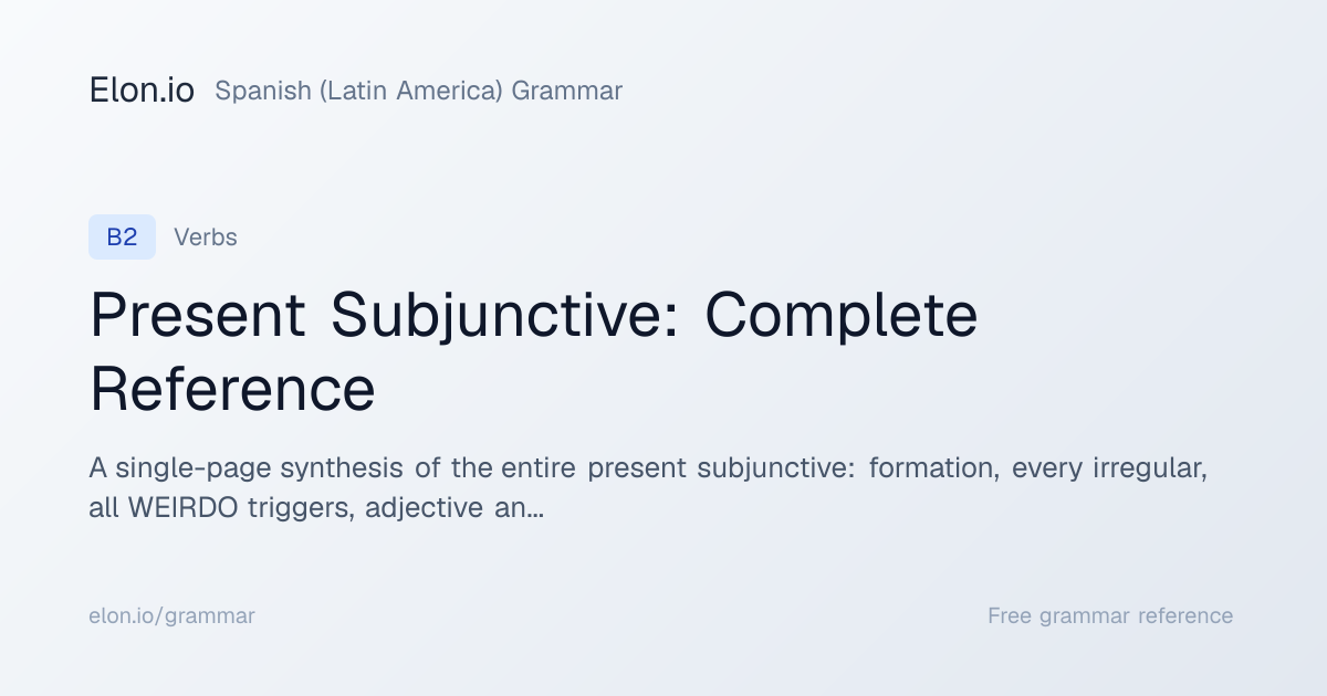 Present Subjunctive: Complete Reference | Spanish (Latin America ...